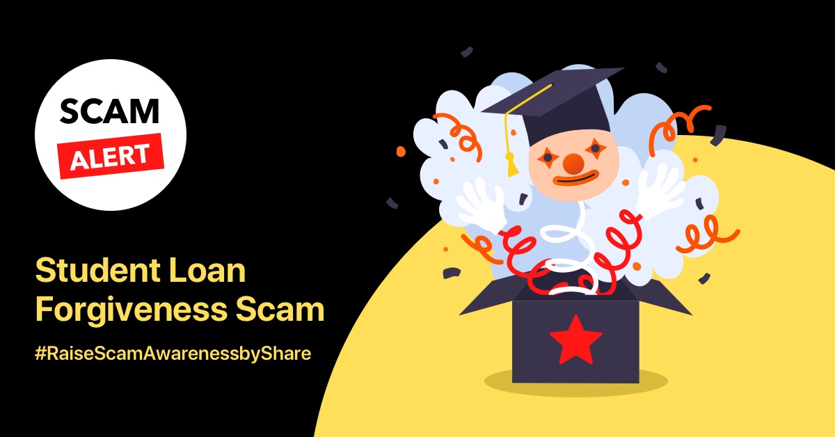 How to Recognize and Avoid Student Loan Forgiveness Scam